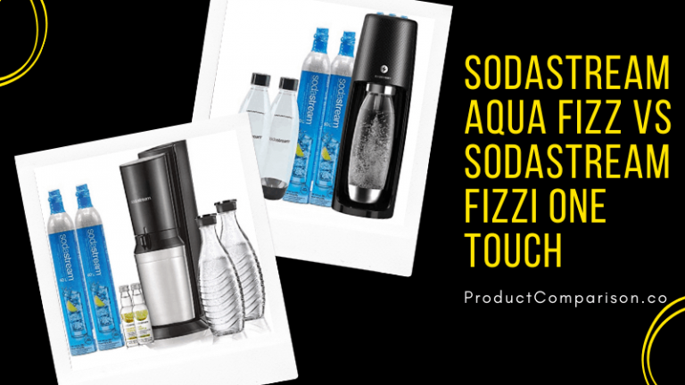 SodaStream Aqua Fizz vs SodaStream Fizzi One Touch - Comparison